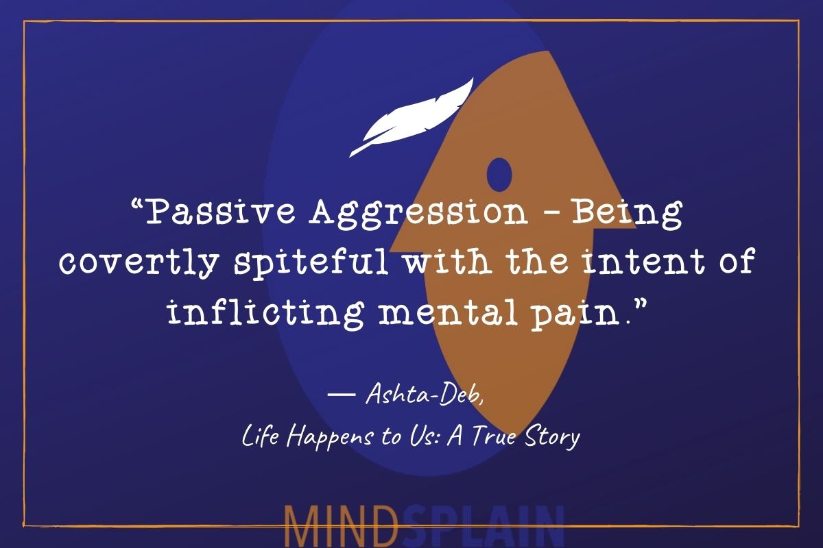Aggressive Behaviour Quotes